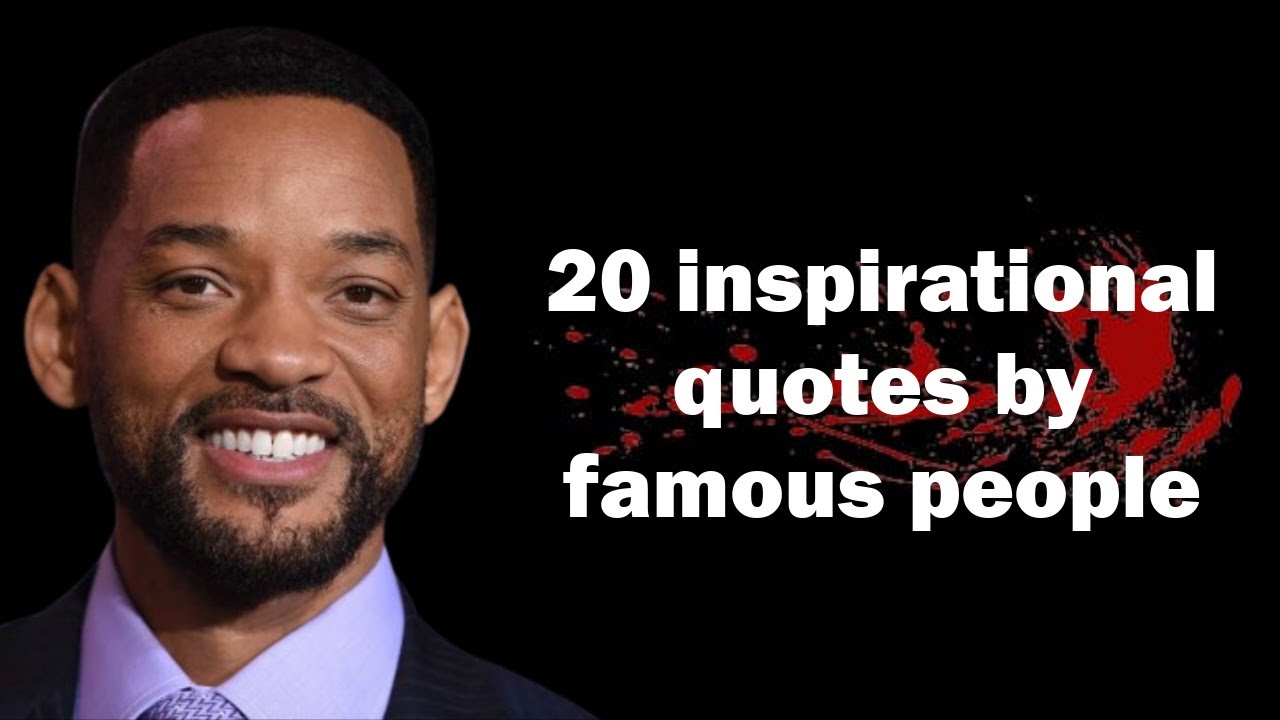 20 Famous QUOTES by Famous People!!!! | INSPIRATIONAL QUOTES | Must ...