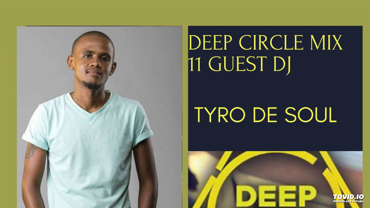 Deep Circle Mix 11 Guest DJ Tyro De Soul - YouTube