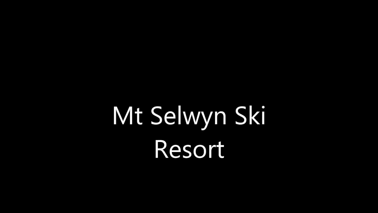Mt Selwyn Ski Resort - YouTube
