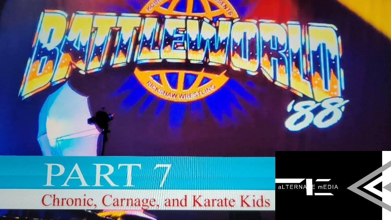 Rickshaw Wrestling Presents: BATTLEWORLD '88 "PART 7" Chronic, Carnage ...
