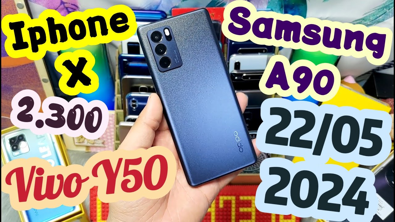 076 734 7340 - 22/05/2024 - Oppo Reno 10 5g - Vivo Y19 Y50 - Samsung ...