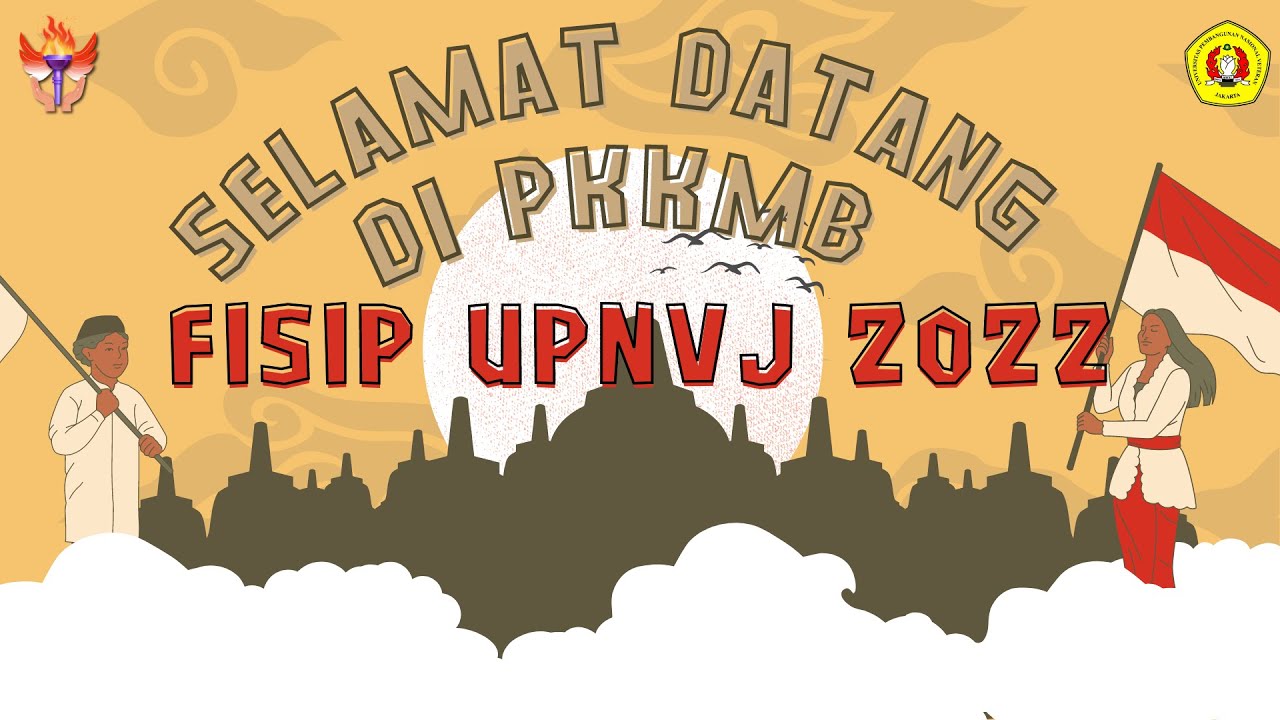 PKKMB FISIP UPNVJ 2022 - Hari Pertama - YouTube
