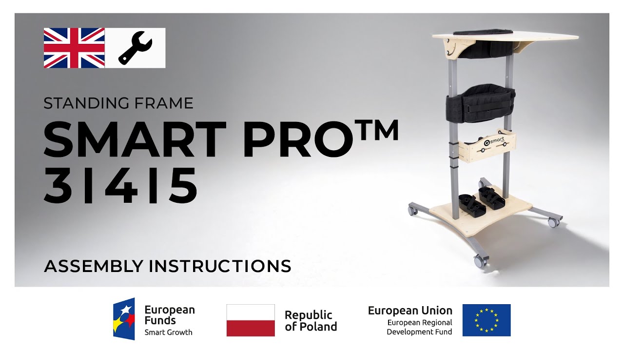 Assembly instructions for the SMART PRO™ static standing frame - size 3 ...