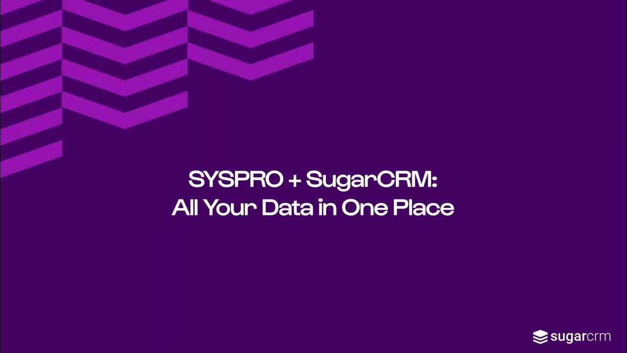 SYSPRO + SugarCRM: All Your Data in One Place - YouTube