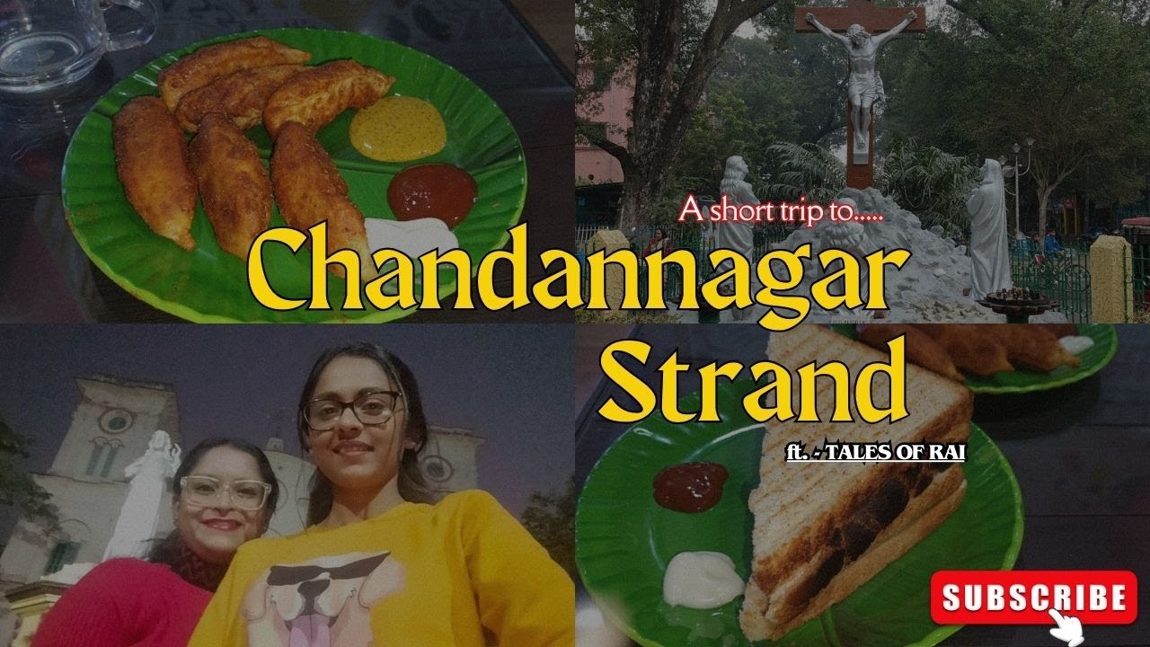 A sudden trip to Chandannagar Strand | Places to visit in Chandannagar ...