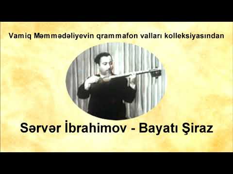 Sarvar Ibrahimov - Bayati Shiraz