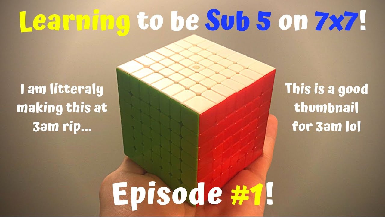 Learning to be Sub 5 min on 7x7! | Episode #1 - YouTube