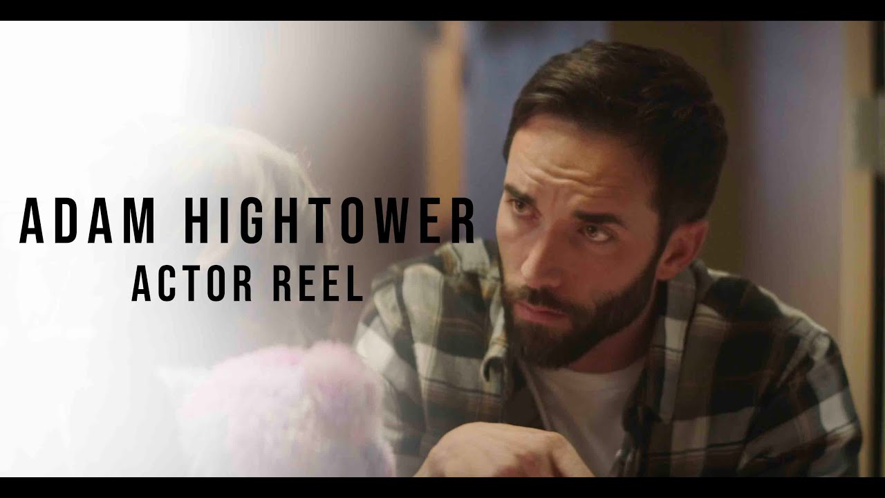 Actors Reel | ADAM HIGHTOWER - YouTube