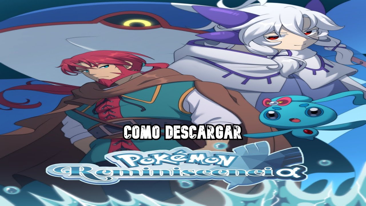 Fangames - Como descargar Pokemon Reminiscencia - YouTube