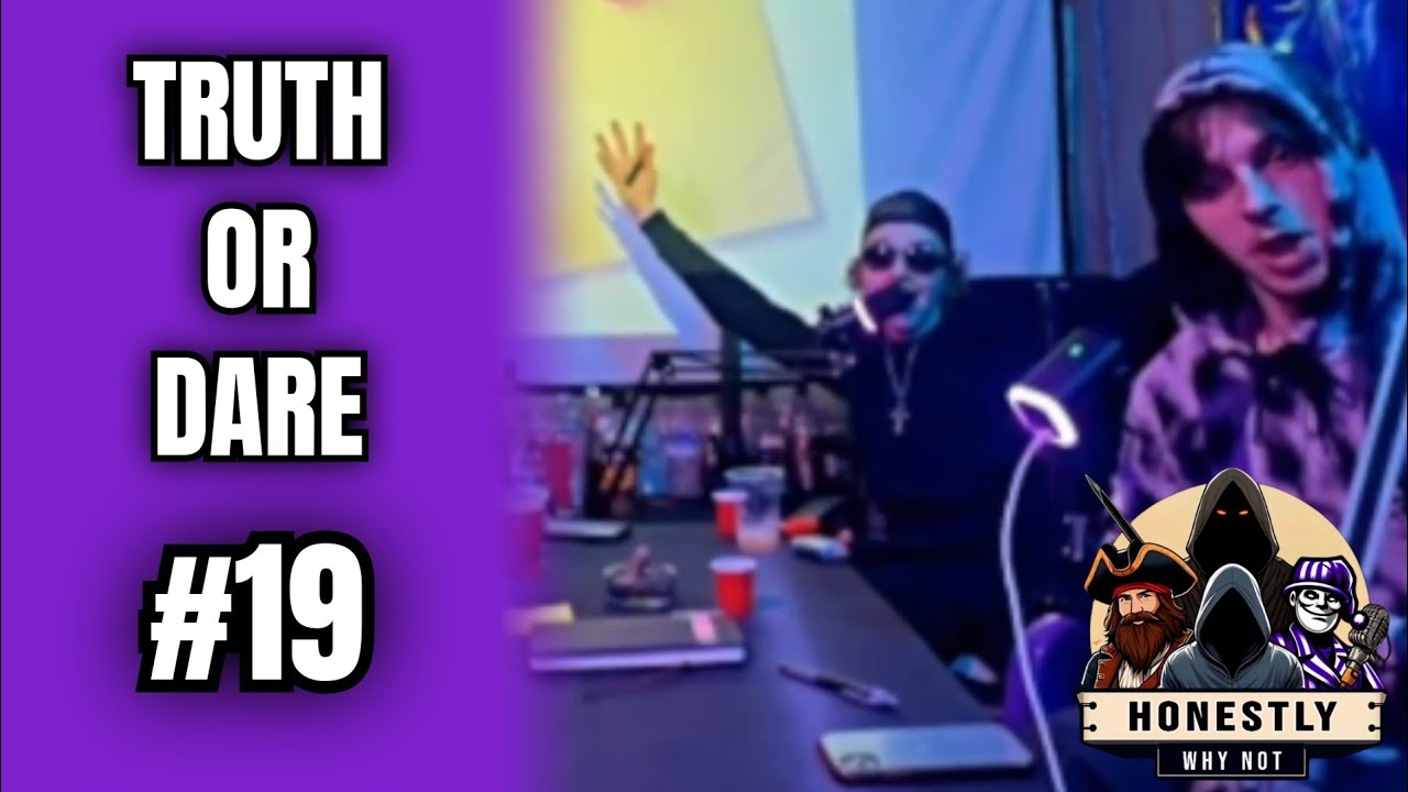 Is that a dare? Honestly, why not (podcast) #19 - YouTube