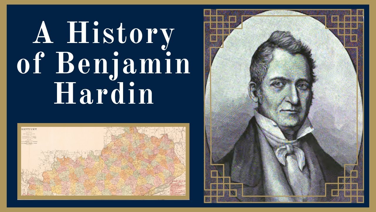 A History of Benjamin Hardin - YouTube