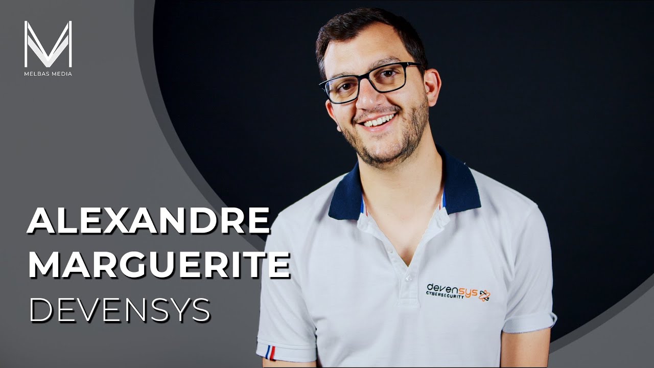 ALEXANDRE MARGUERITE - DEVENSYS CYBERSECURITY - YouTube