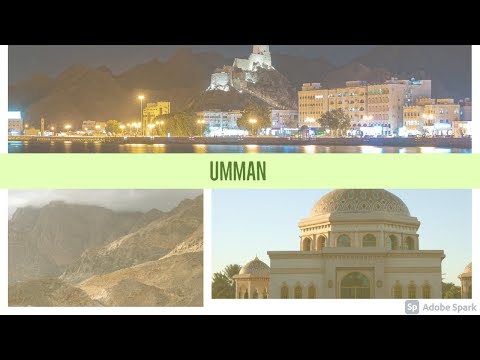 Umman Ülkesi Hakkında Bilinmesi Gerekenler