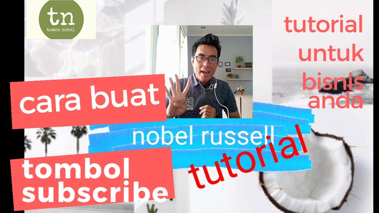 Cara Buat Tombol Subscribe di Video Youtube - YouTube