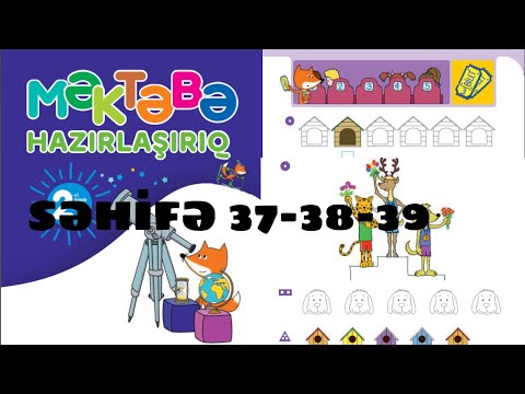 MƏKTƏBƏHAZIRLIQ 2-Cİ HİSSƏ SƏHİFƏ 37-38-39 ÖDƏNİŞLİ MƏKTƏBƏHAZIRLIQ QRUPU 051-728-95-43
