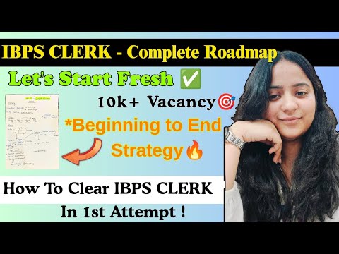 IBPS CLERK FULL ROADMAP🔥 |1st Attempt| Complete Strategy👉🏻Beginning to ...