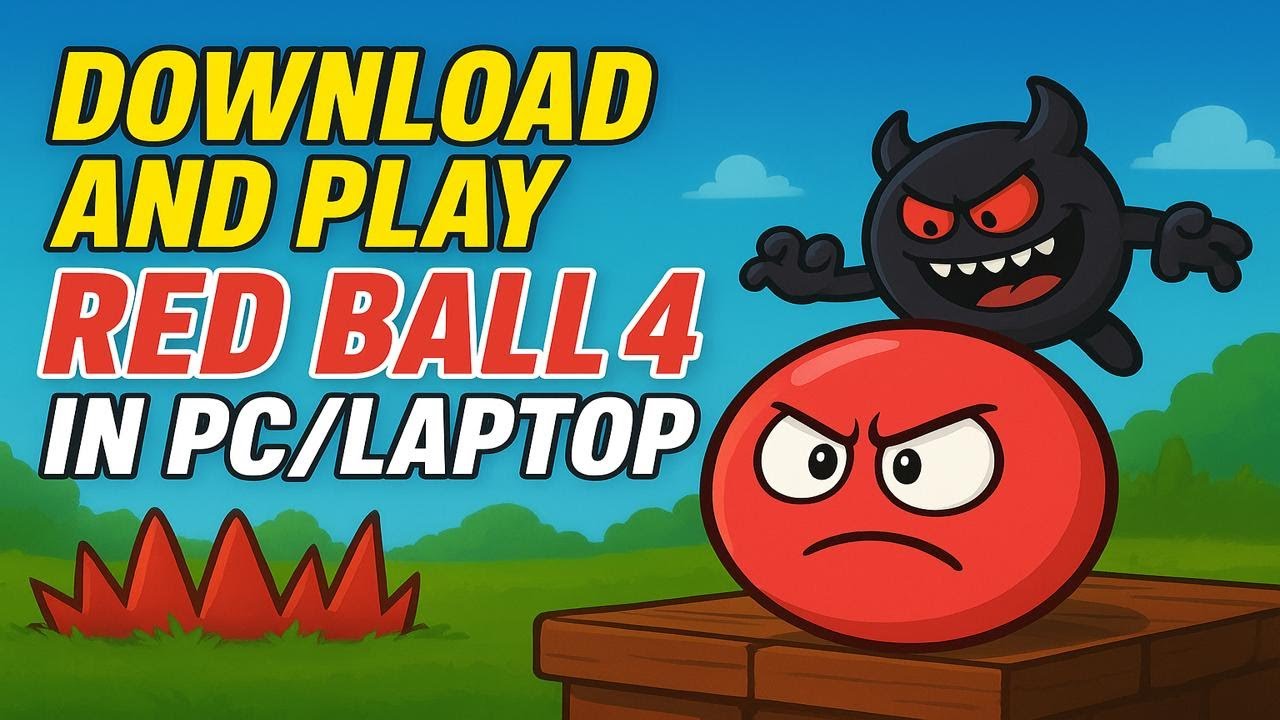 How to Download and Play RED BALL 4 in PC/Laptop for FREE - YouTube