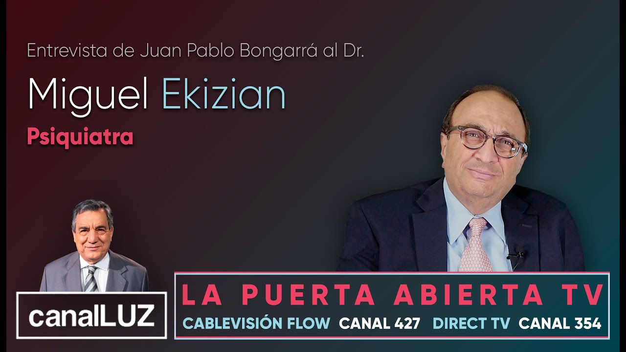 Entrevista al Dr. Miguel Ekizian - Psiquiatra - YouTube