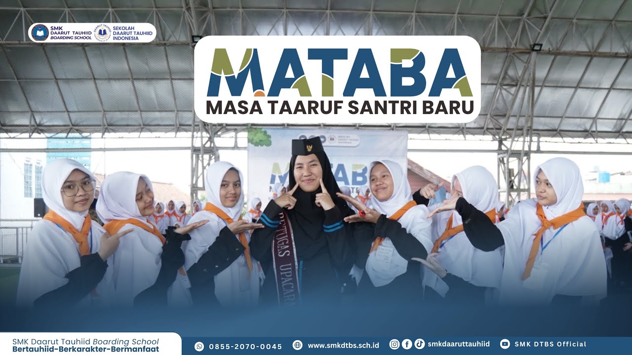 Pembukaan MATABA 2025 SMP-SMA-SMK Daarut Tauhiid Putri Boarding School ...