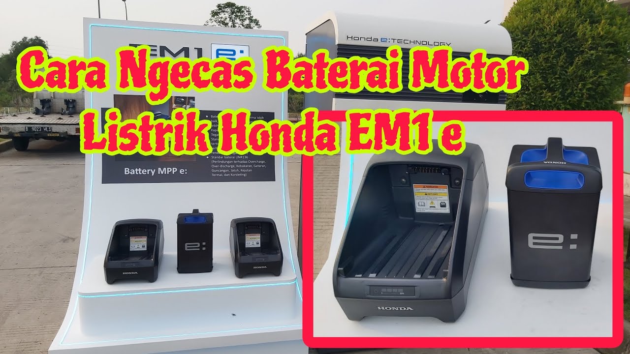 Cara Ngecas Baterai Honda EM1 e - YouTube