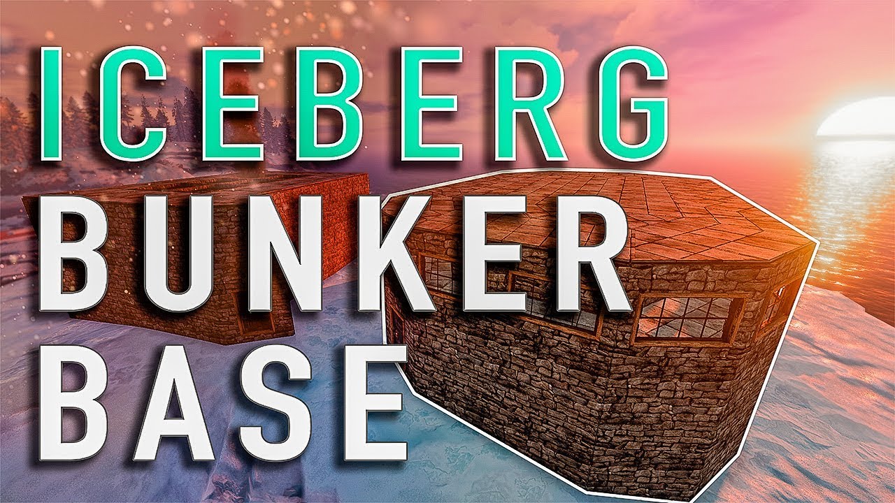BUILDING OUR BEST ICEBERG BUNKER BASE! | Rust Duo Survival #7 - YouTube