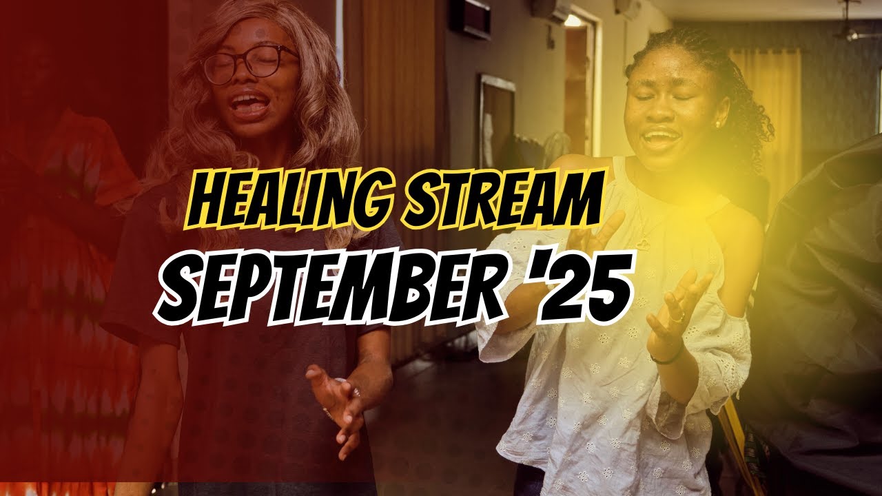 HEALING STREAM SEPTEMBER 2025 - YouTube