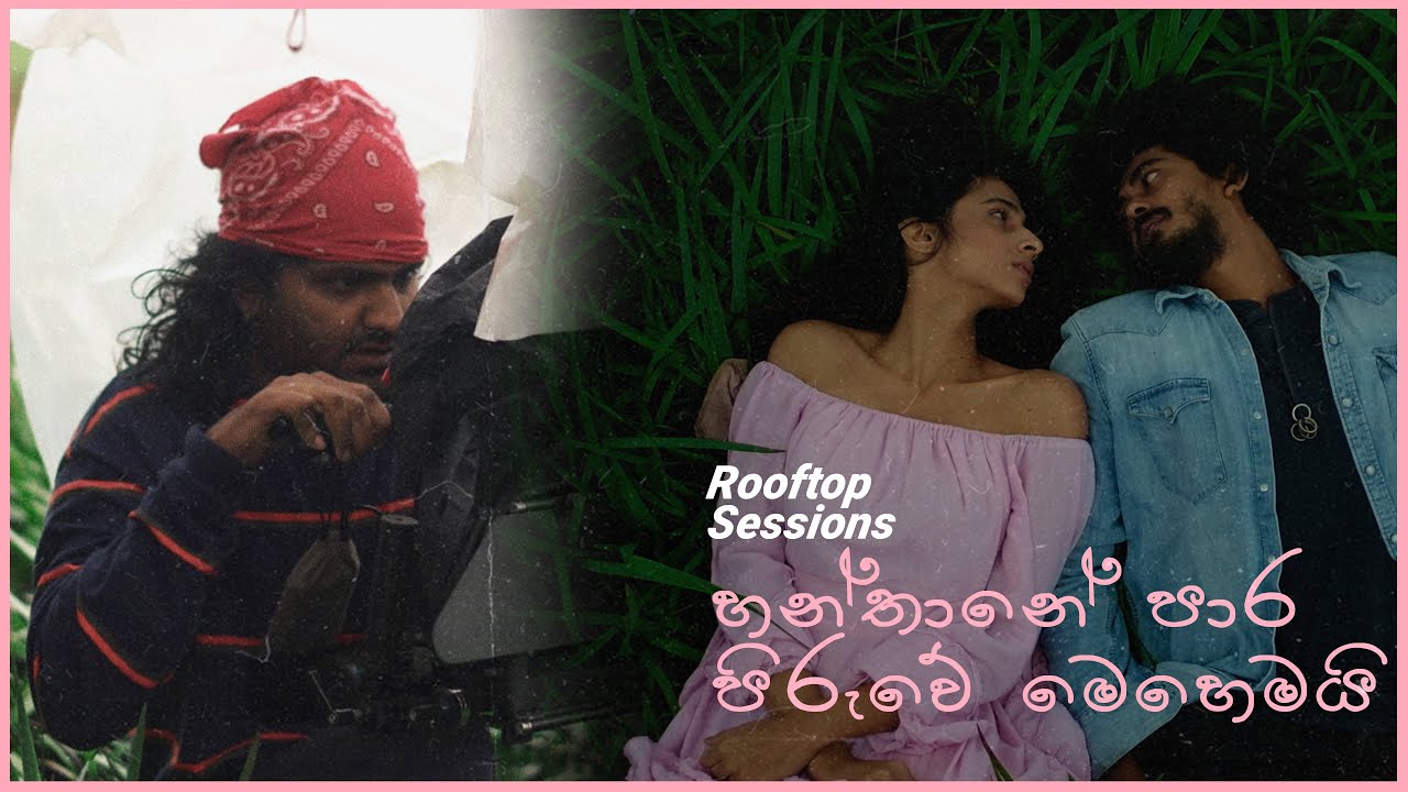 Hanthane Music Video Making - A Director's Perspective (Rooftop ...