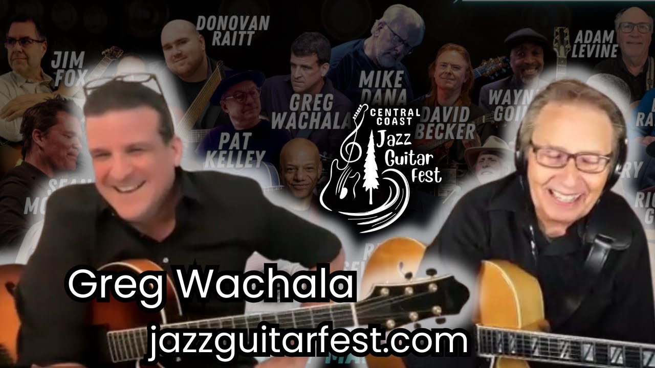 Jazz Guitar Instructor Greg Wachala: Jazz Guitar Fest Class Preview ...