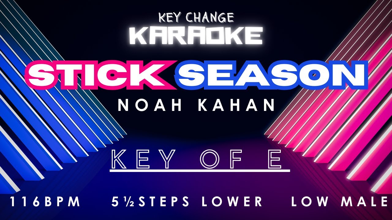 Noah Kahan - Stick Season (Karaoke Version) - Key of E - Low Male - YouTube