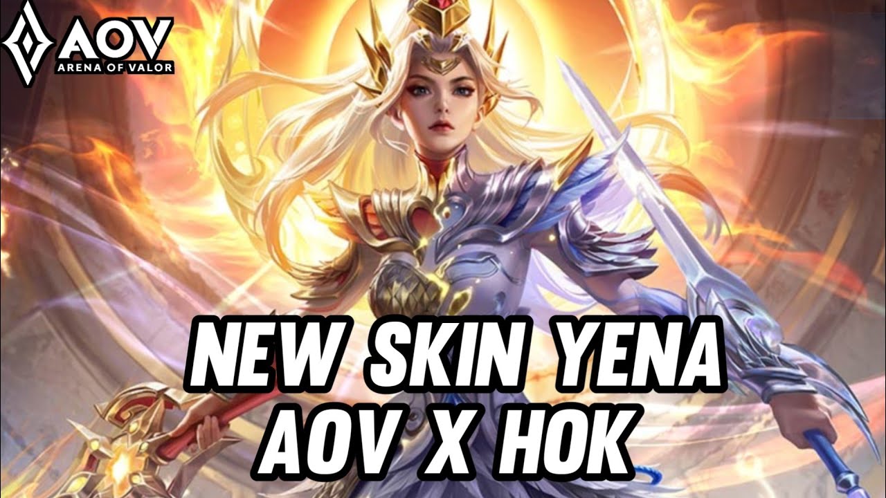 UPCOMING NEW SKIN YENA | AOV X HOK - ARENA OF VALOR - YouTube