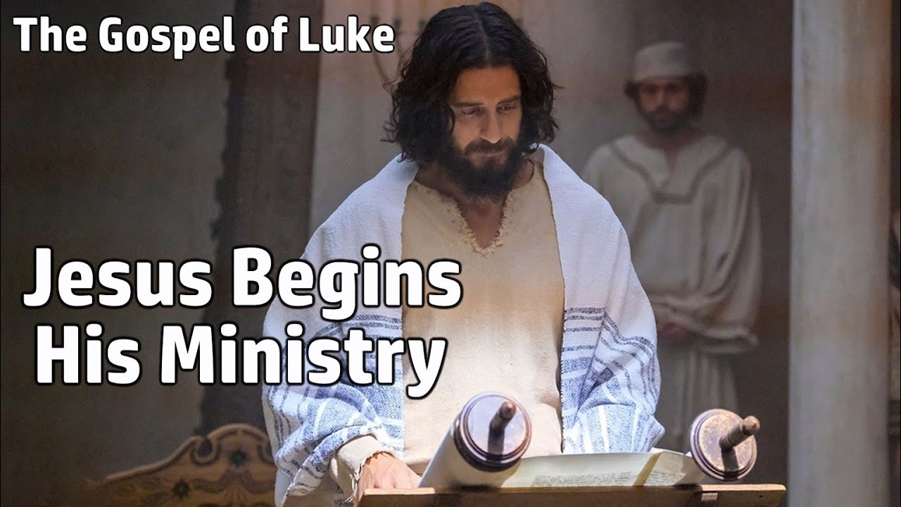 The Gospel of Luke: Jesus Begins His Ministry - YouTube