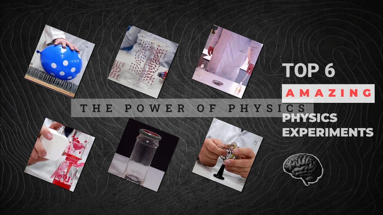 TOP 6 AMAZING PHYSICS EXPERIMENTS😳🤯 - YouTube