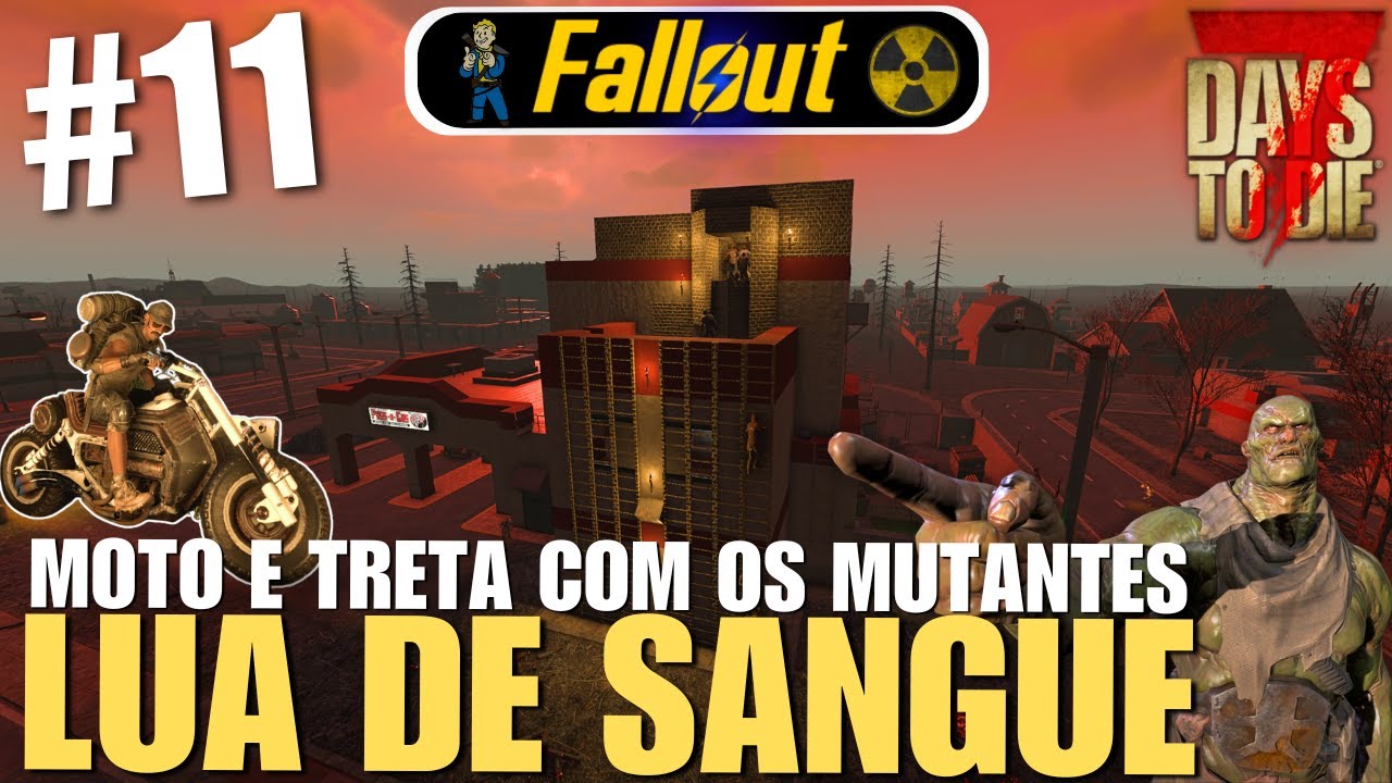 LUA DE SANGUE INSANA, MOTO E TRETA COM MUTANTES!☢️| 7 Days To Die ...