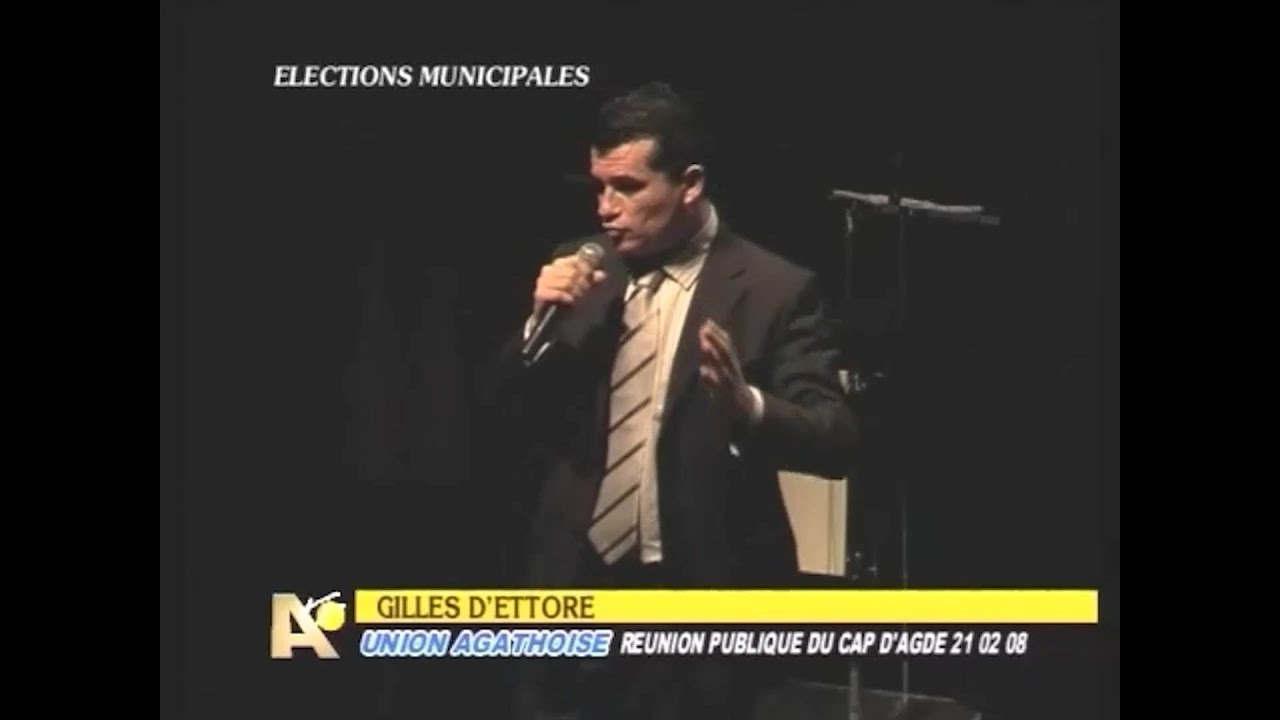 AGDE ELECTION 2008 1e TOUR - UNION AGATHOISE - D'ETTORE - FINAL - YouTube