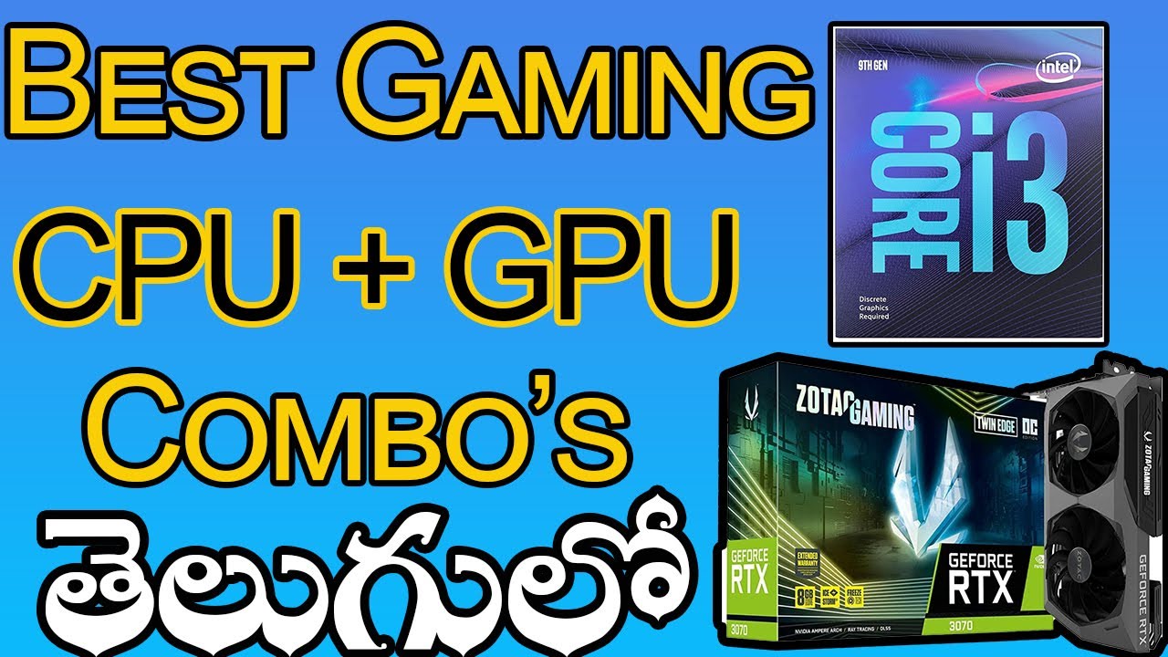 Best CPU Plus GPU Combo For Budget Gamers in Telugu || Gowtham techno ...