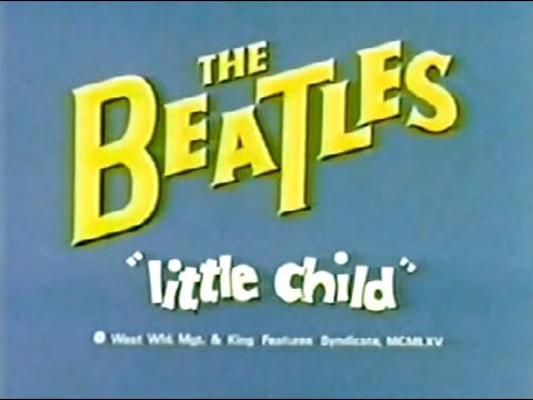 "LITTLE CHILD" BEATLES CARTOON. - YouTube