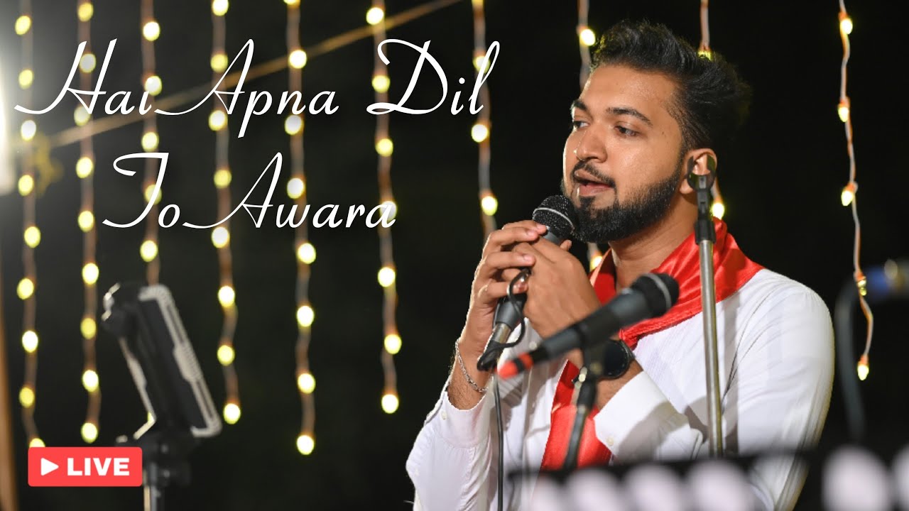 Hai Apna Dil To Awara ️ Live Singing | Jason Lobo | Gayan Ani Go'zali ...