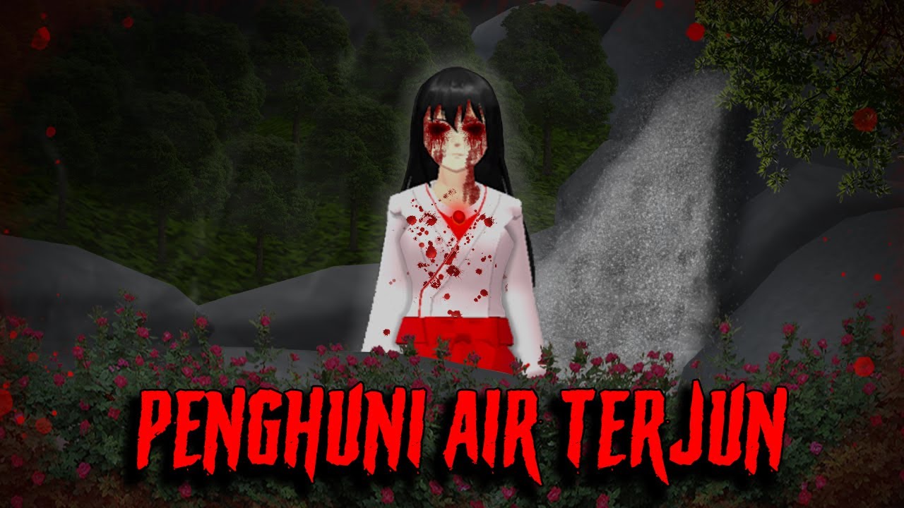 Hantu Penghuni Air terjun | HORROR MOVIE SAKURA SCHOOL SIMULATOR - YouTube