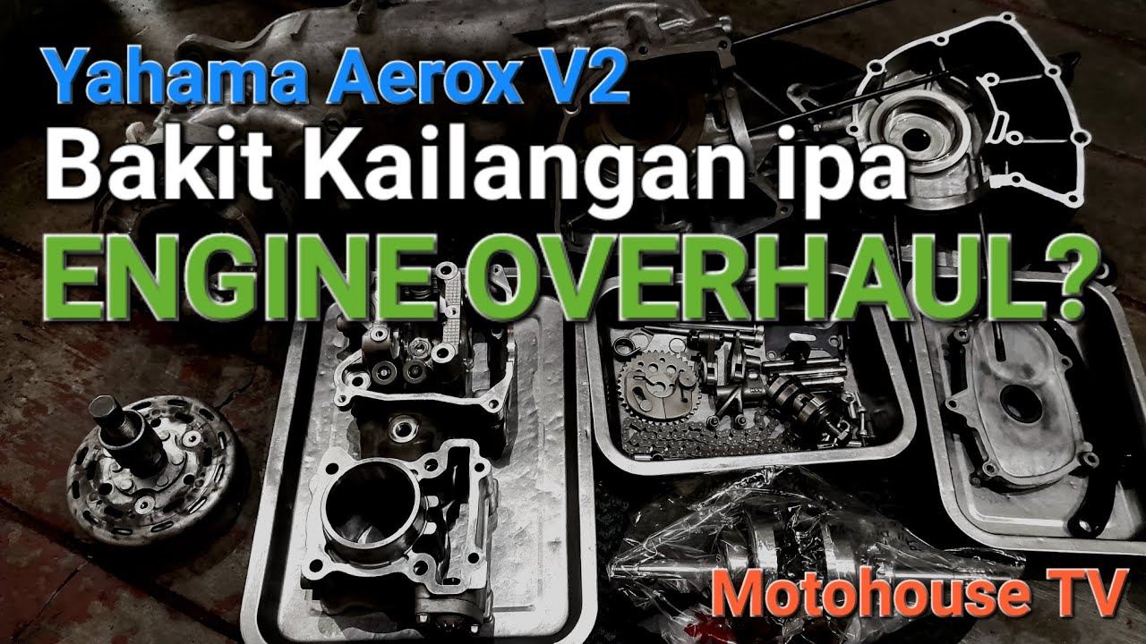 Aerox v2 nauwi sa Engine Overhaul - YouTube
