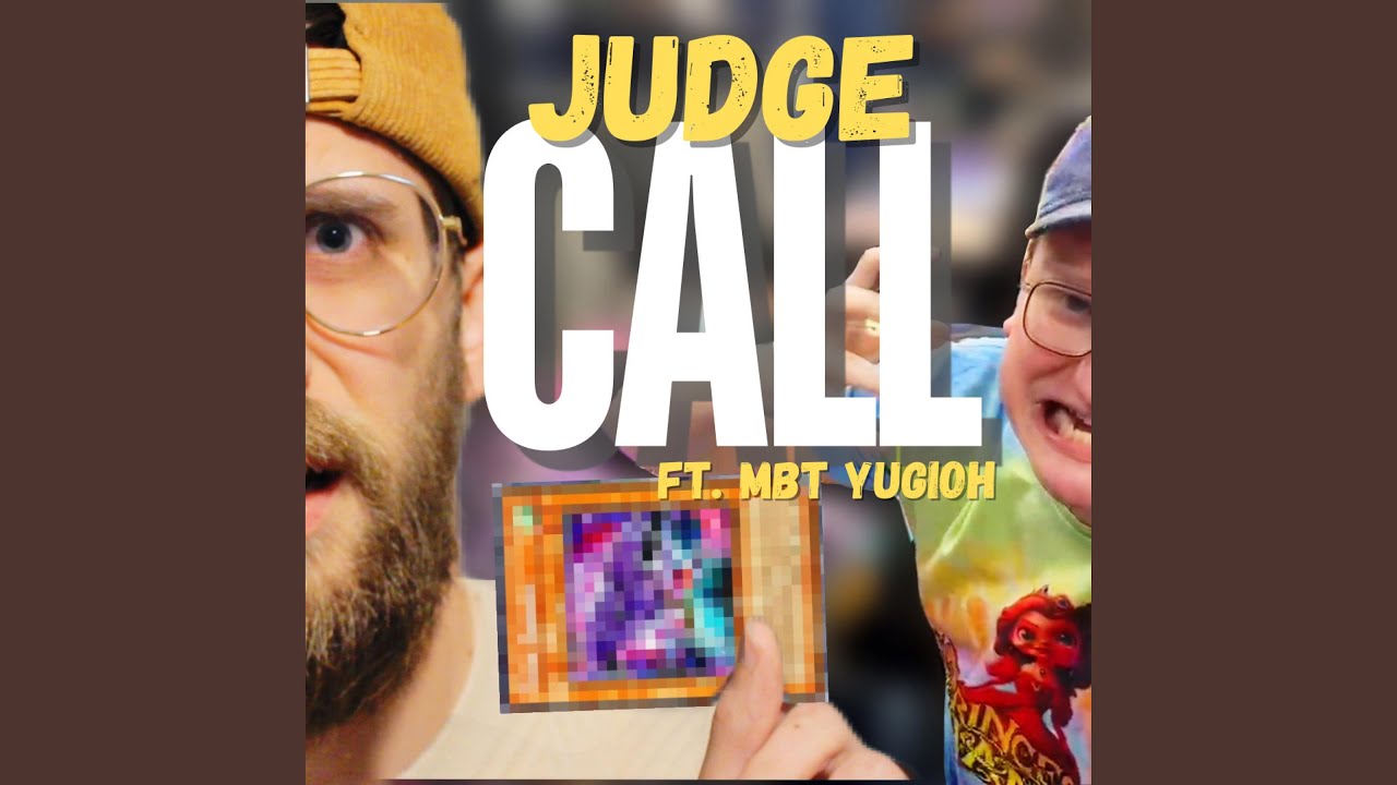Judge Call (feat. MBT YuGiOh) - YouTube