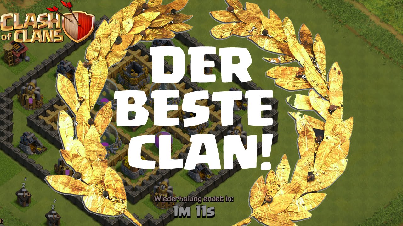 DER BESTE CLAN DER WELT || CLASH OF CLANS || Let's Play CoC [Deutsch ...