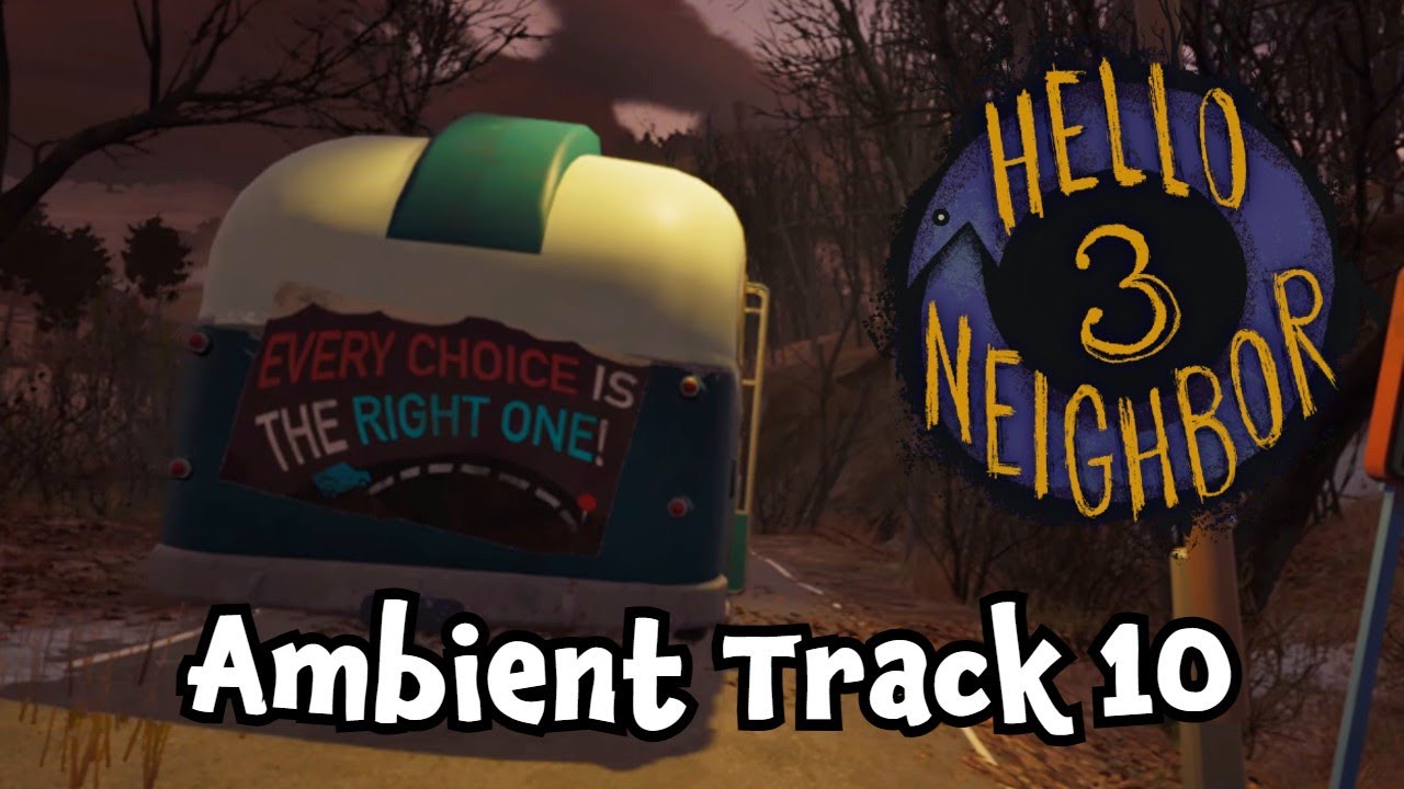Hello Neighbor 3 Prototype 3 OST - Ambient Track 10 - YouTube