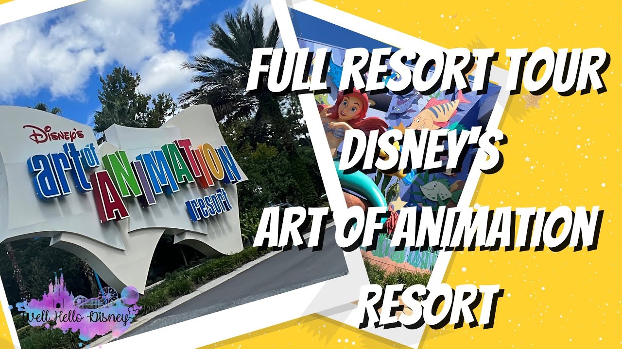 FULL Resort Tour of Art of Animation Resort - YouTube