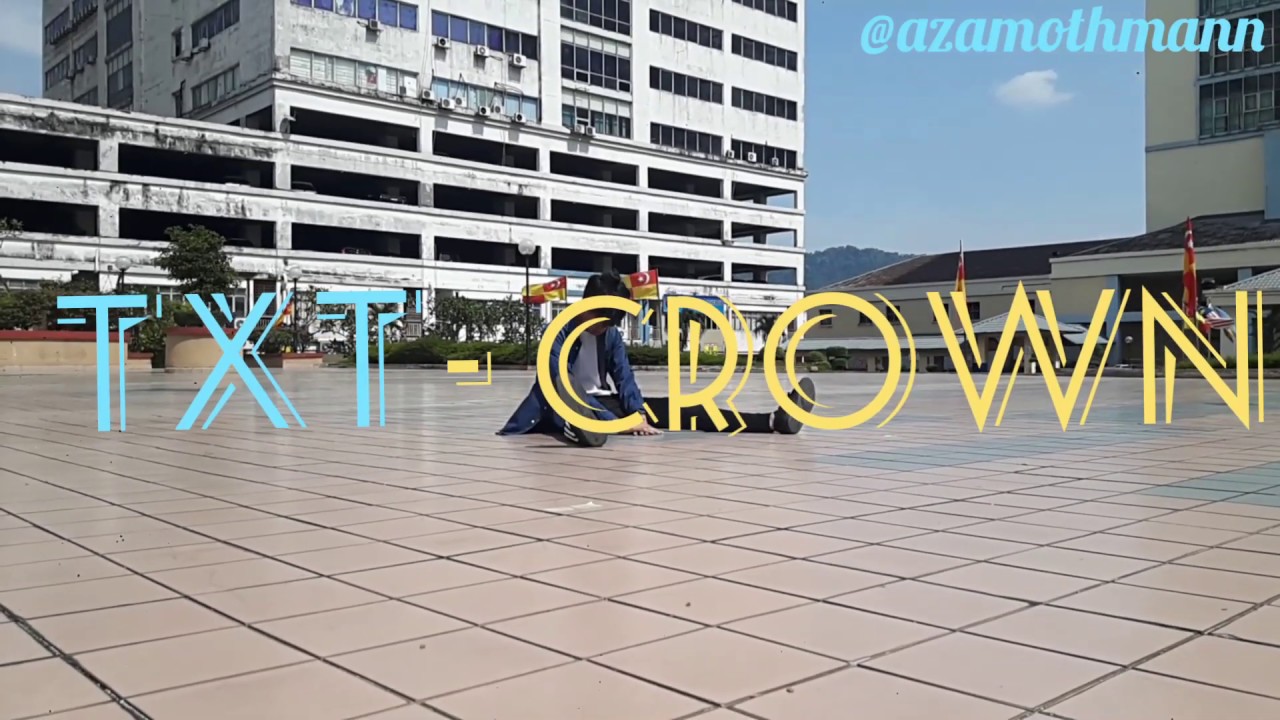 TXT 'CROWN' - DANCE COVER | Azam Othman - YouTube