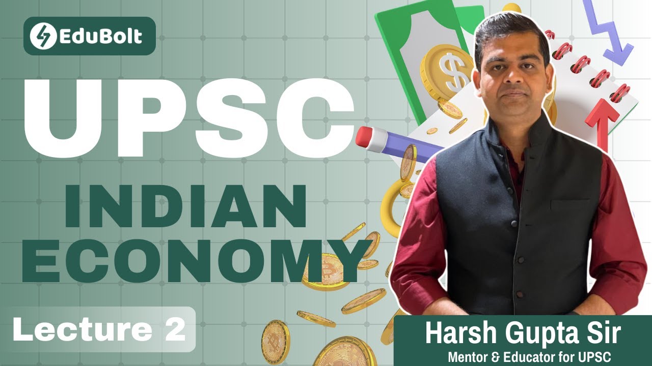 Economy Lecture 2 for UPSC CSE | By Harsh Gupta | Book 1:1 Mentorship ...