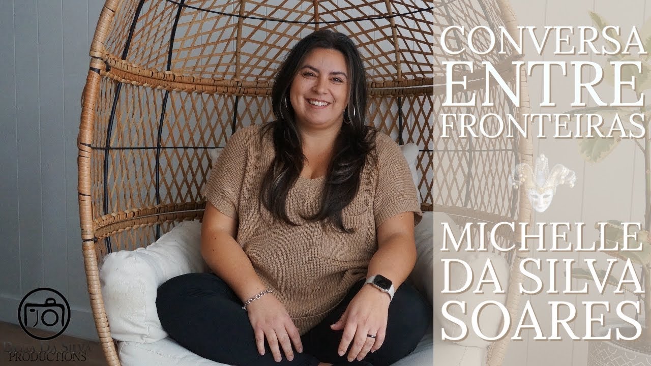 Conversa Entre Fronteiras: Michelle Da Silva Soares (Personagem do ...