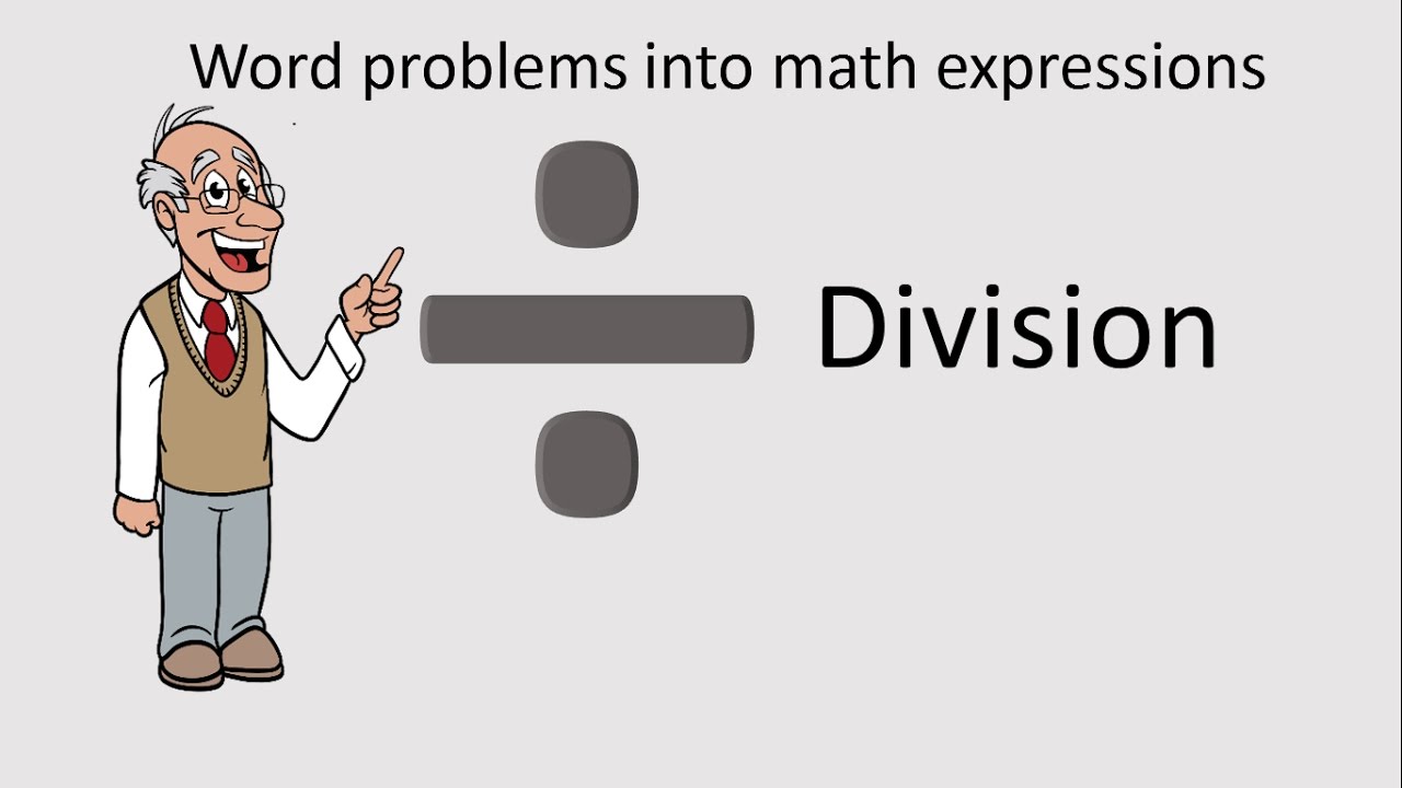 Translate word problems into mathematical expressions, division 5 OA 2 ...