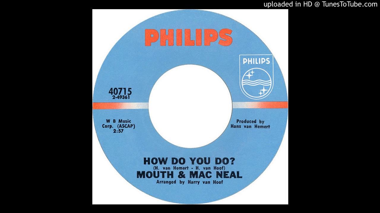 Mouth & MacNeal - How Do You Do (Single Version) - YouTube