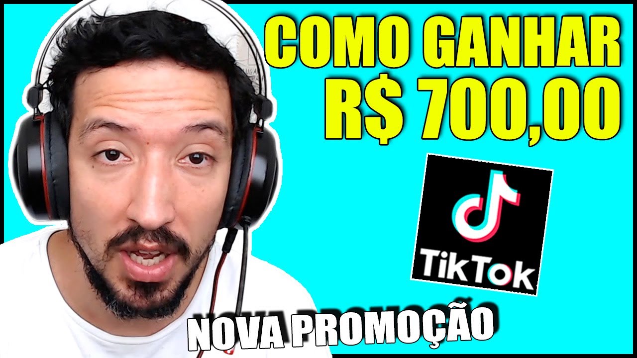COMO GANHAR 700 REAIS NO TIKTOK YouTube
