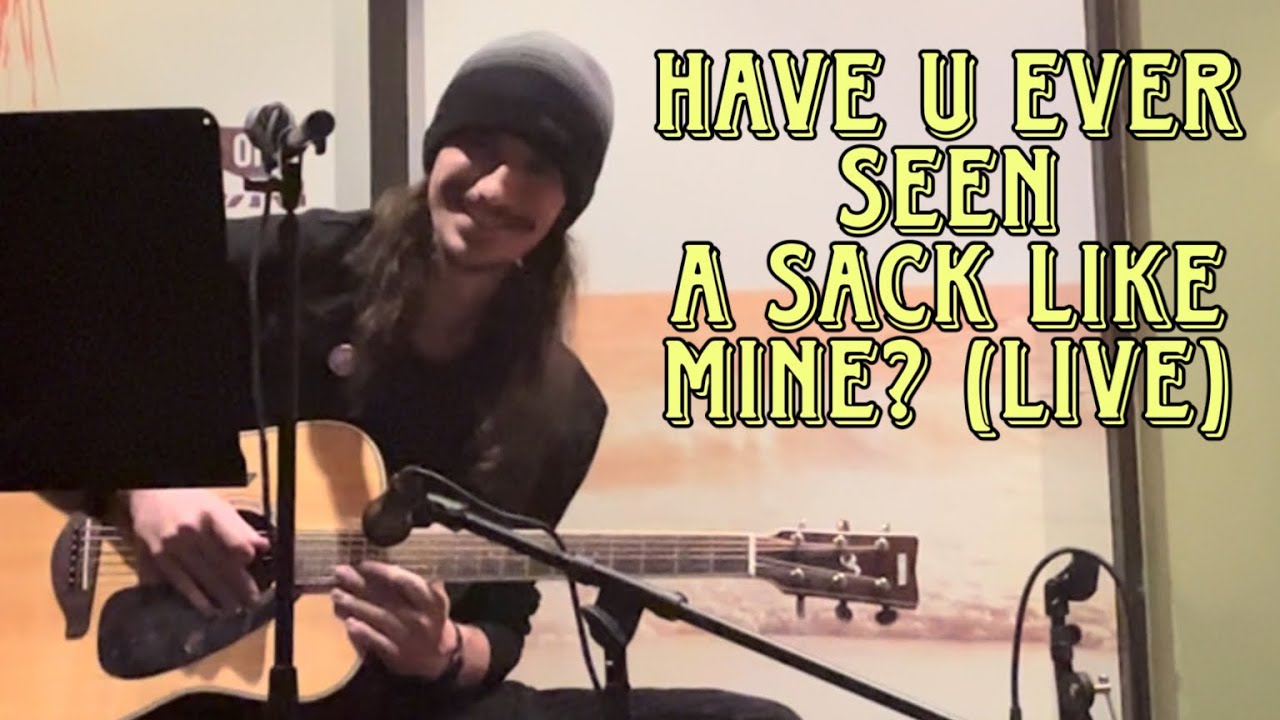 have u ever seen a sack like mine? (live) - YouTube